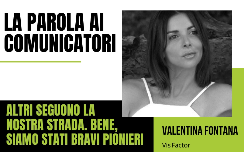 "Siamo stati bravi pionieri", parla Valentina Fontana di Vis Factor